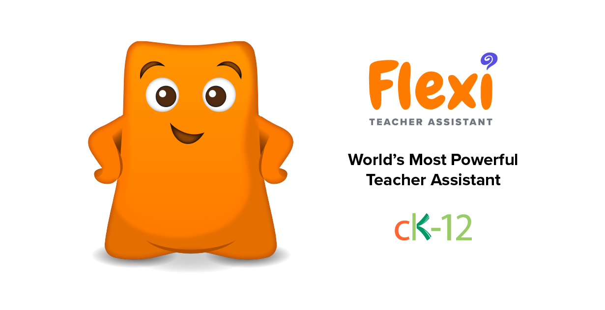 Flexi by CK-12: Free AI Teacher Assistant & Educational Tools