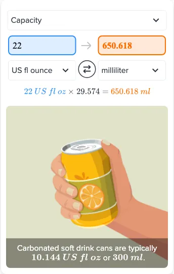 Flexi answers - What is the equivalent of 22 ounces in milliliters ...