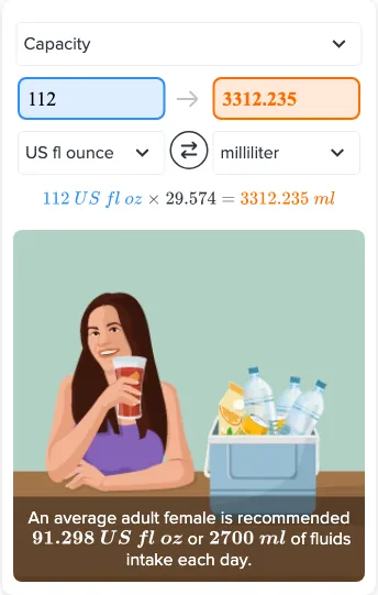 Flexi answers - What is the volume of 112 ounces in milliliters? | CK-12 Foundation