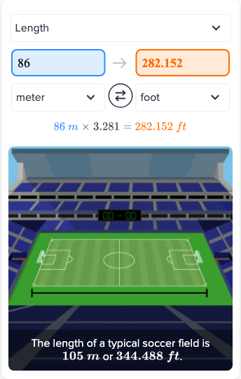 Flexi answers - What is the length of 86 meters in feet? | CK-12 Foundation
